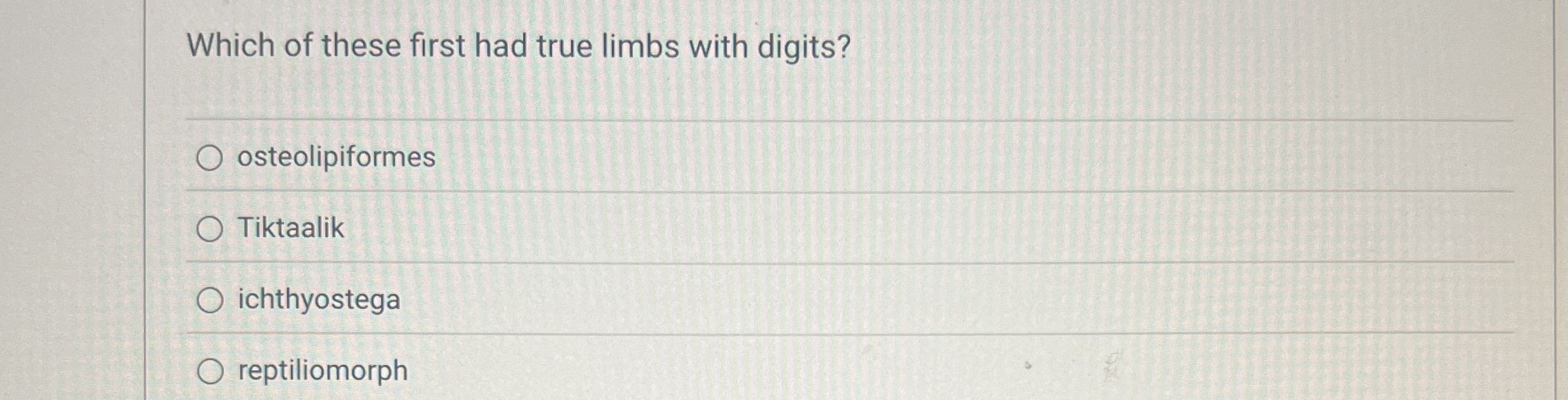 Solved Which of these first had true limbs with | Chegg.com