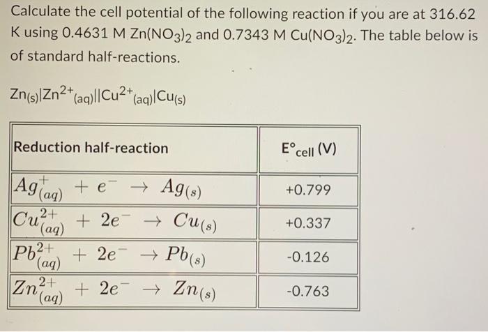 Solved Calculate The Cell Potential Of The Following