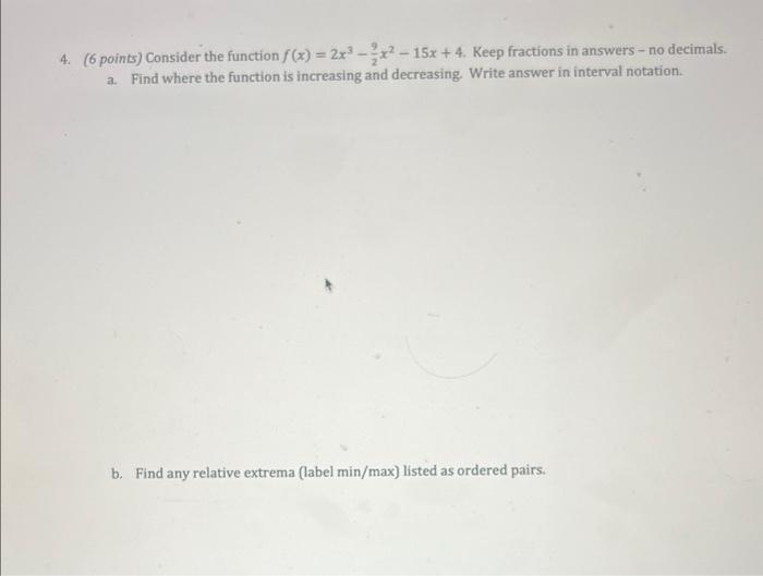 Solved 4. (6 points) Consider the function | Chegg.com