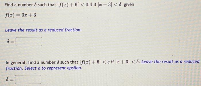 Solved Find a number δ such that ∣f(x)+6∣