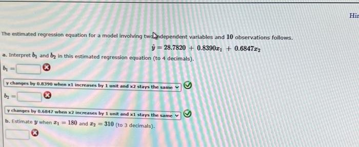 Solved y^=28.7820+0.8390x1+0.6847x2 . Interpret b1 and b2 in | Chegg.com