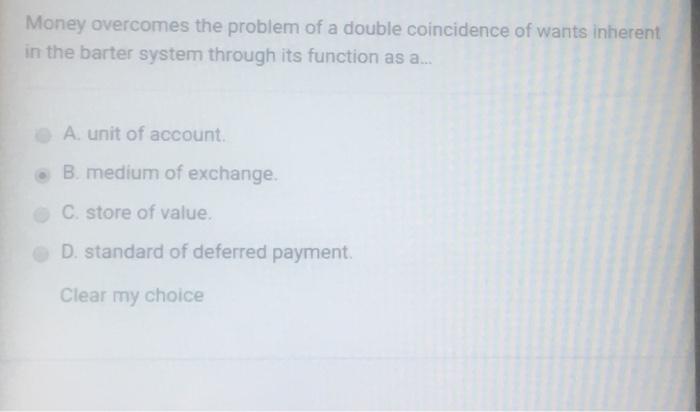 Solved Money overcomes the problem of a double coincidence | Chegg.com