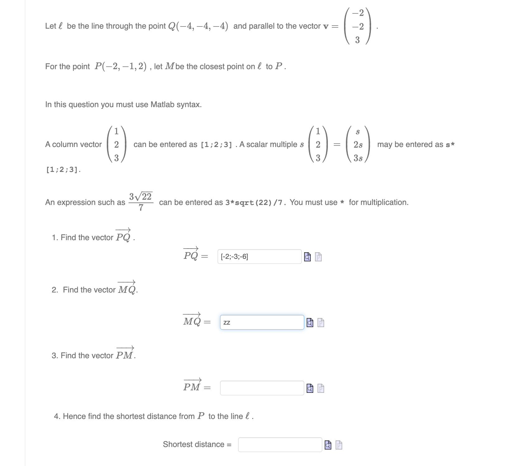 Solved Let l ﻿be the line through the point Q(-4,-4,-4) ﻿and | Chegg.com
