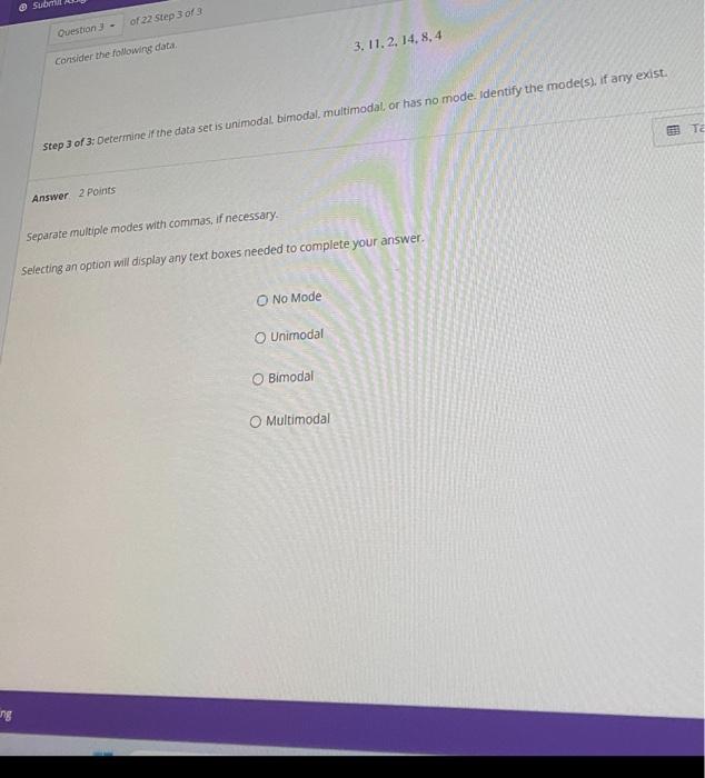Solved step 3 of 3; Determine if the data set is unimodal, | Chegg.com