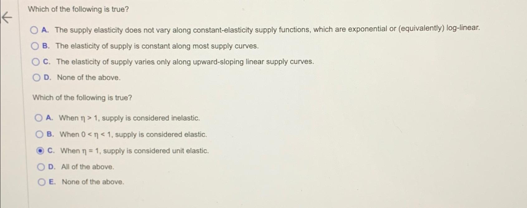 Solved Which of the following is true?A. ﻿The supply | Chegg.com