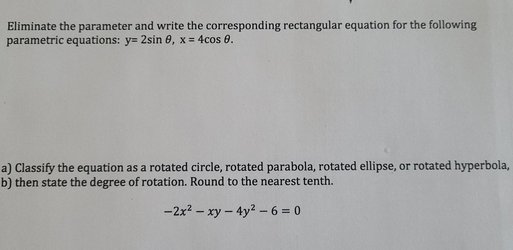 Solved Eliminate the parameter and write the corresponding | Chegg.com