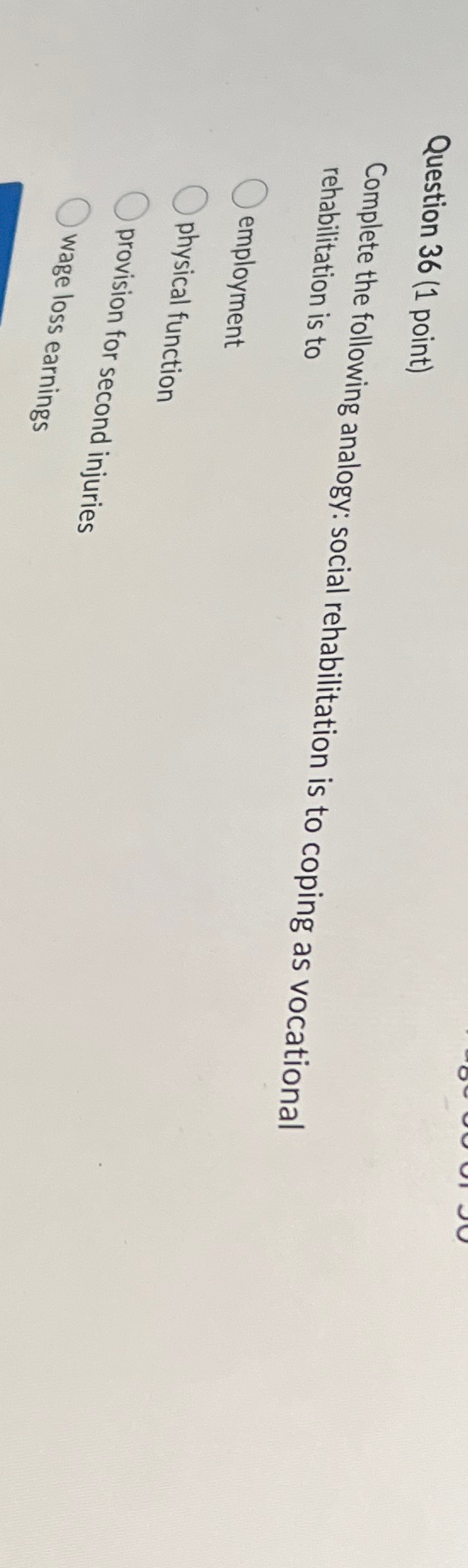 Solved Question 36 (1 ﻿point)Complete the following analogy: | Chegg.com