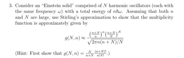 3. Consider an "Einstein solid" comprised of N | Chegg.com