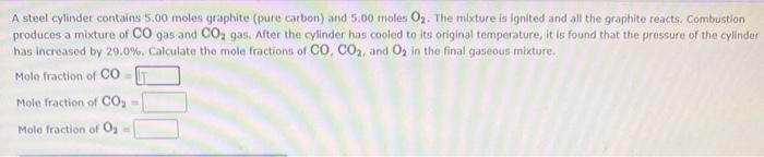 Solved A steel cylinder contains 5.00 moles graphite (pure | Chegg.com