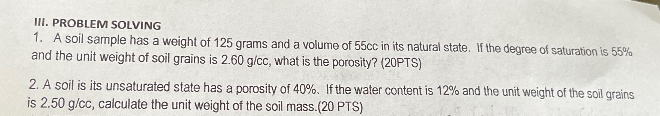 Solved III. PROBLEM SOLVINGA soil sample has a weight of | Chegg.com