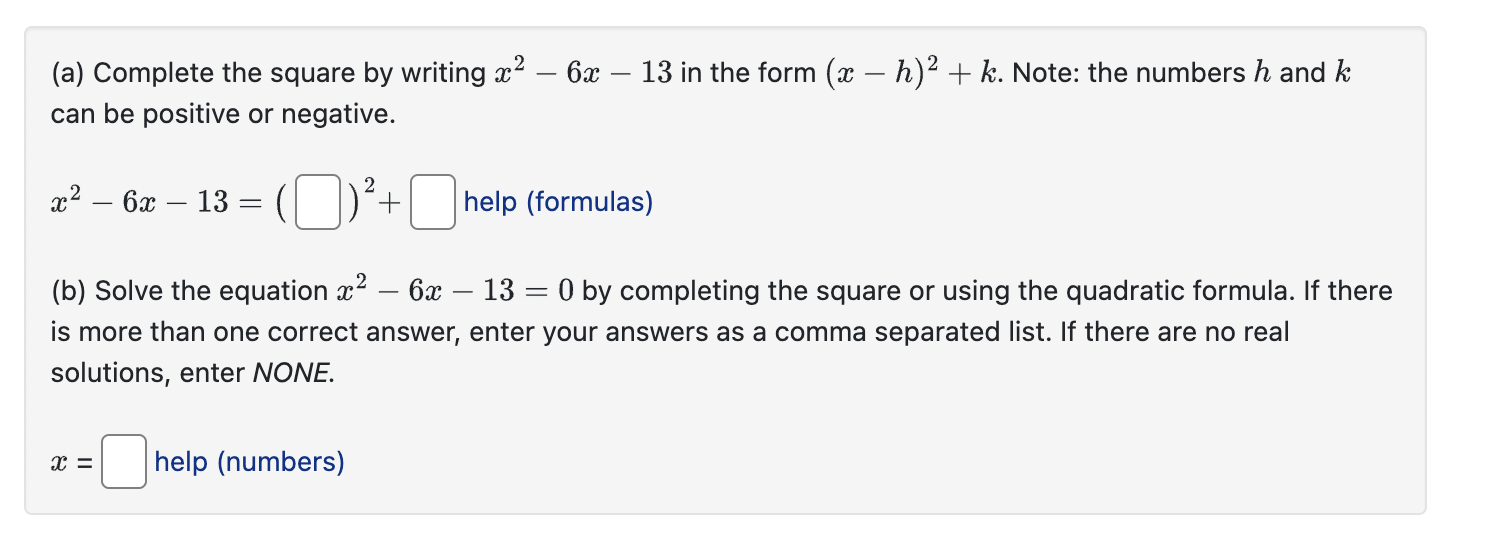 Solved (a) ﻿Complete the square by writing x2-6x-13 ﻿in the | Chegg.com