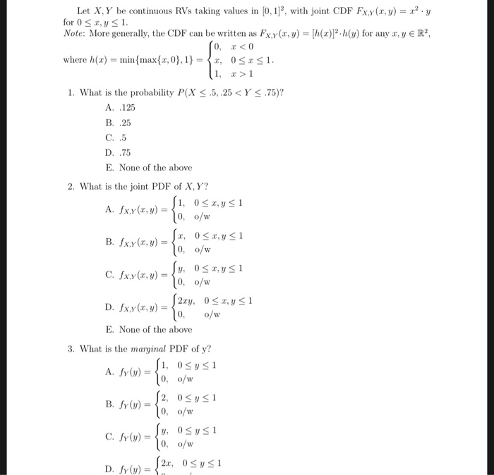 Solved Let X, Y be continuous RVs taking values in (0,1), | Chegg.com
