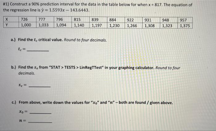Solved H1) Construct a 90% prediction interval for the data | Chegg.com
