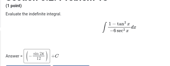 Solved (1 ﻿point)Evaluate the indefinite | Chegg.com
