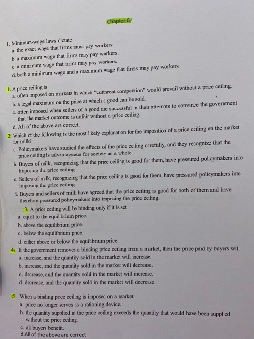 Solved Chapter 6 1. Minimum-wage laws dictate a. the exact | Chegg.com