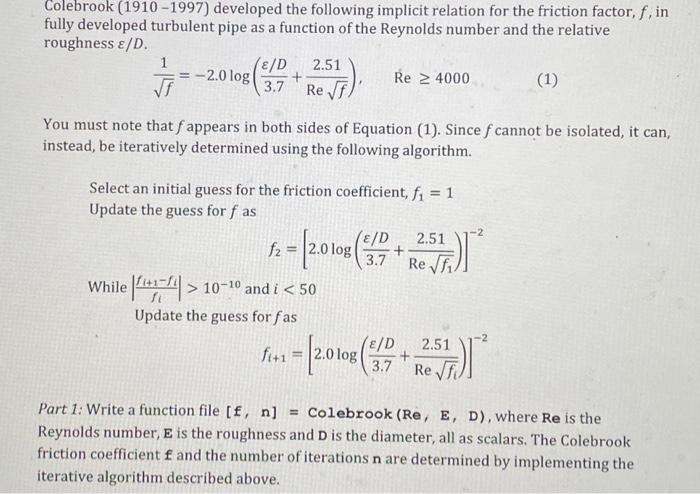 Solved Colebrook (1910 - 1997) developed the following | Chegg.com