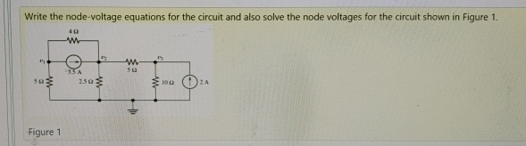 Solved Write The Node Voltage Equations For The Circuit And 7895
