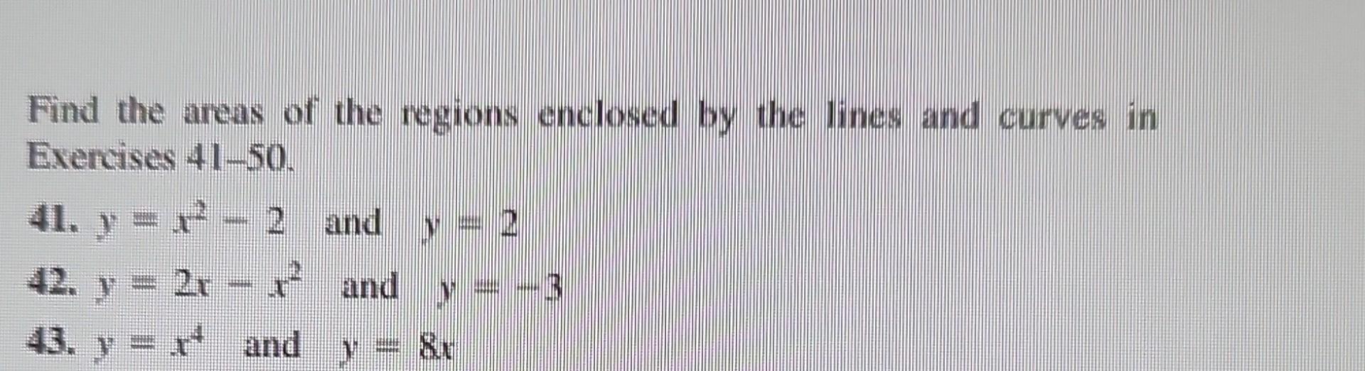 Solved Find the areas of the regions enclosed by the lines | Chegg.com