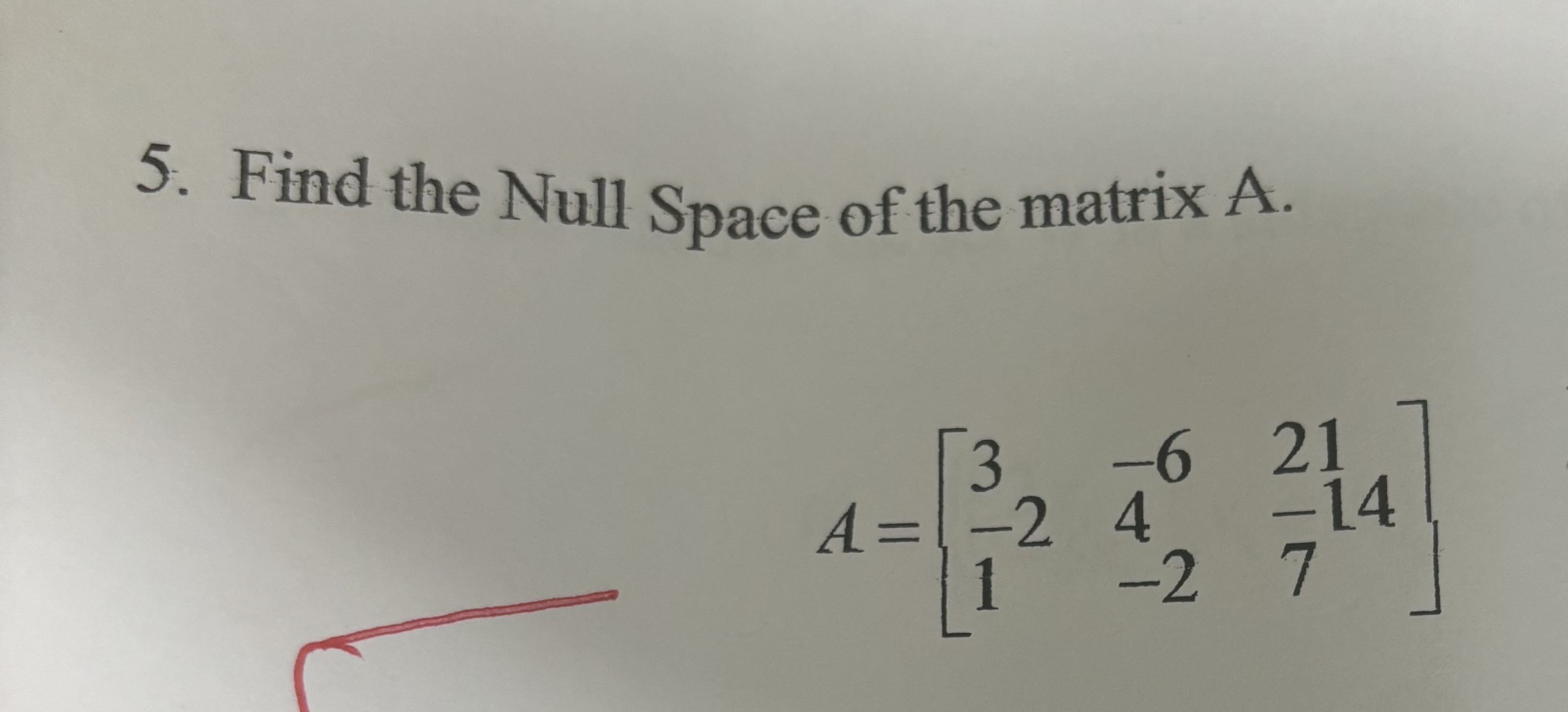 Find the Null Space of ﻿the matrix A. ﻿show all work | Chegg.com
