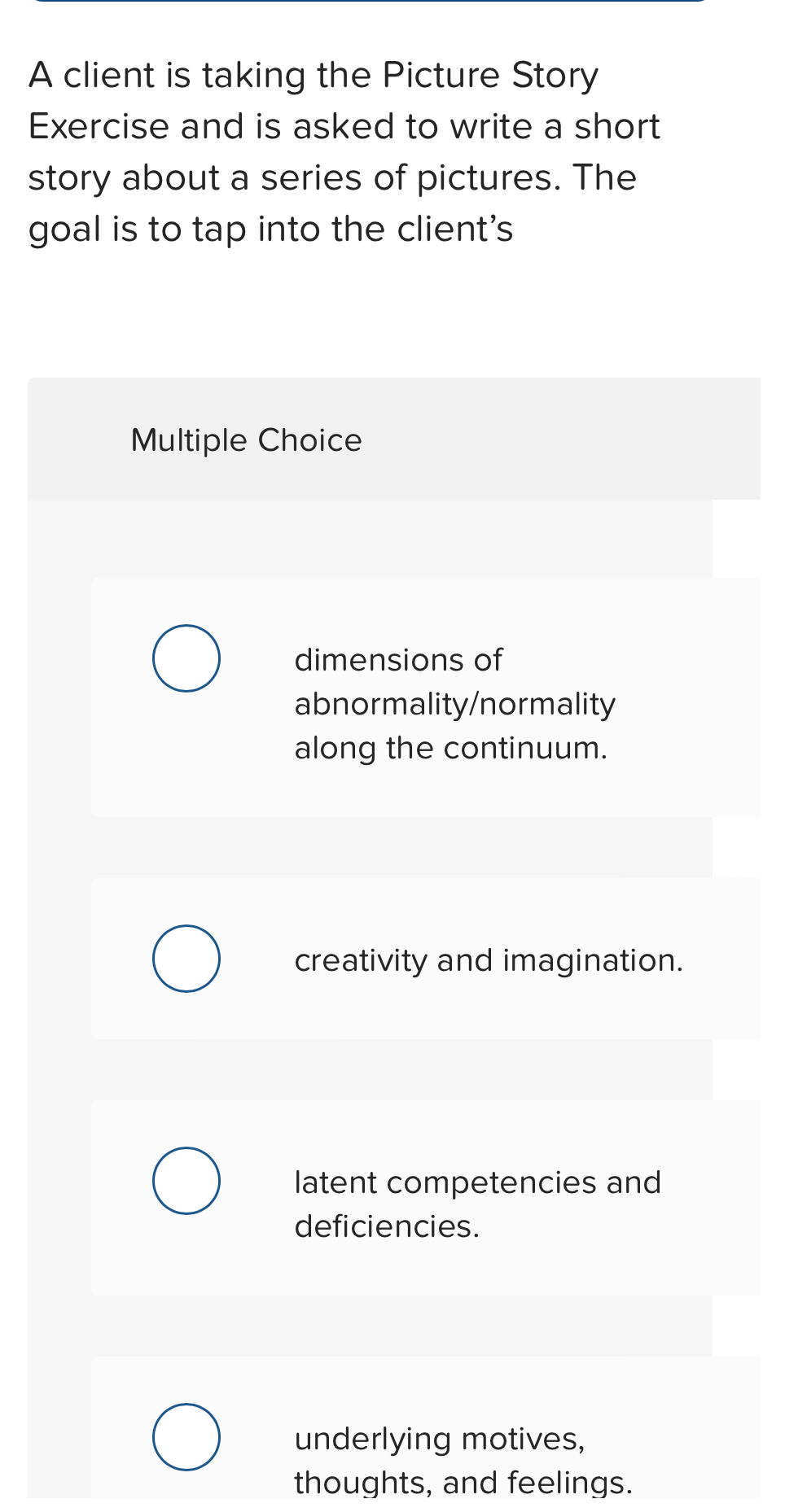Solved A client is taking the Picture Story Exercise and is | Chegg.com