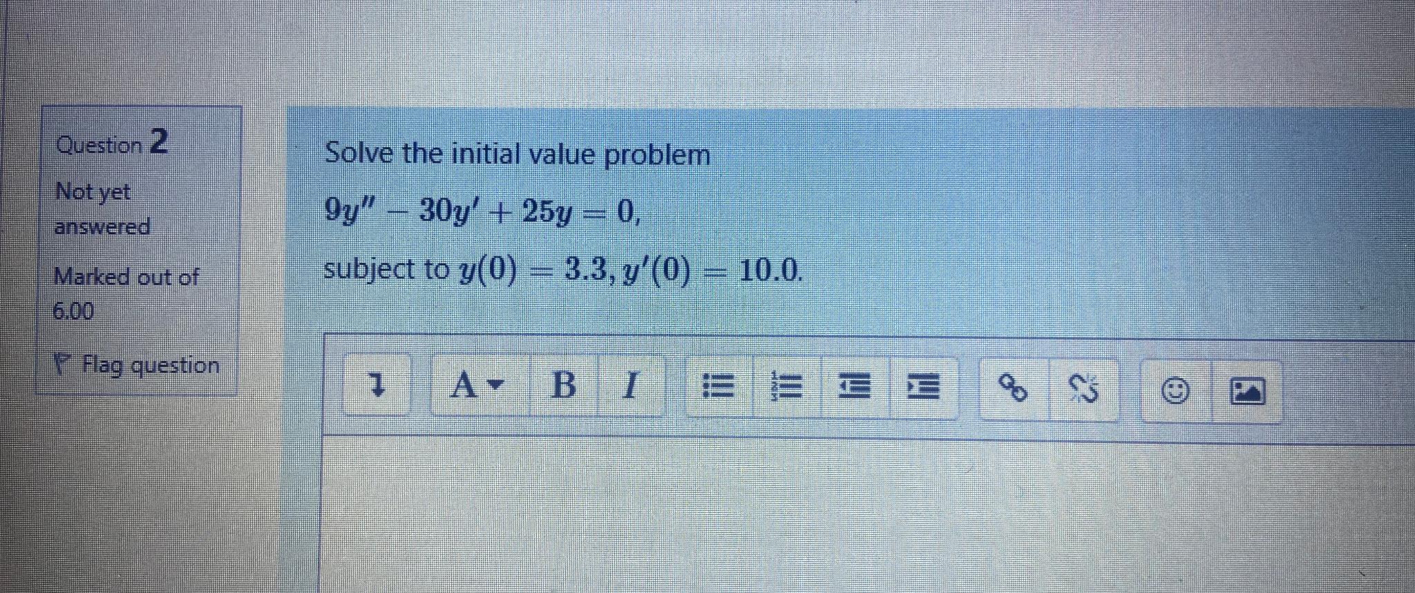 Solved Solve the initial value problem9y''-30y'+25y=0 | Chegg.com