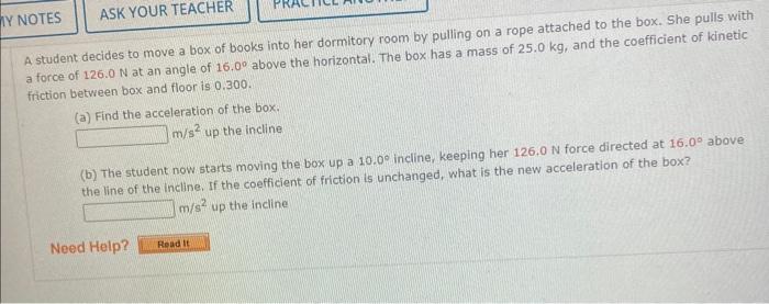 Solved A student decides to move a box of books into her | Chegg.com