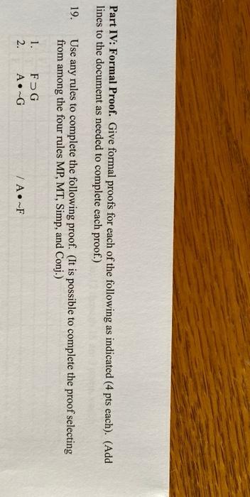 Solved Part IV: Formal Proof. Give formal proofs for each of | Chegg.com
