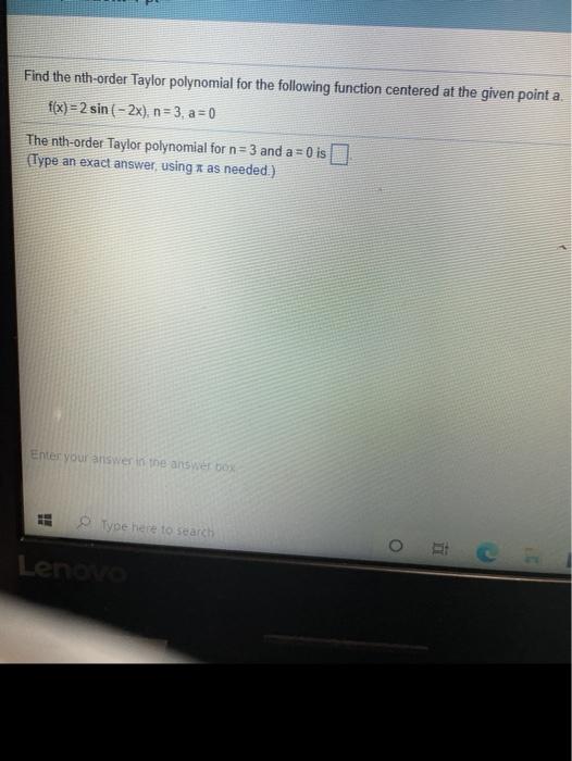 Solved Find the nth-order Taylor polynomial for the | Chegg.com