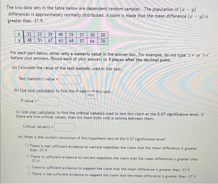 [Solved]: The two data sets in the table below are dependen