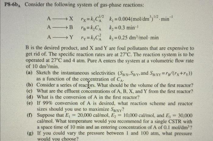Solved P8-6b bA Consider the following system of gas-phase | Chegg.com