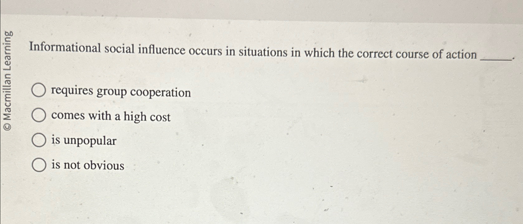Solved Informational social influence occurs in situations | Chegg.com