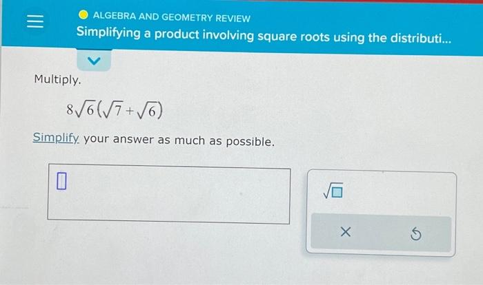 Solved ALGEBRA AND GEOMETRY REVIEW Simplifying a product | Chegg.com