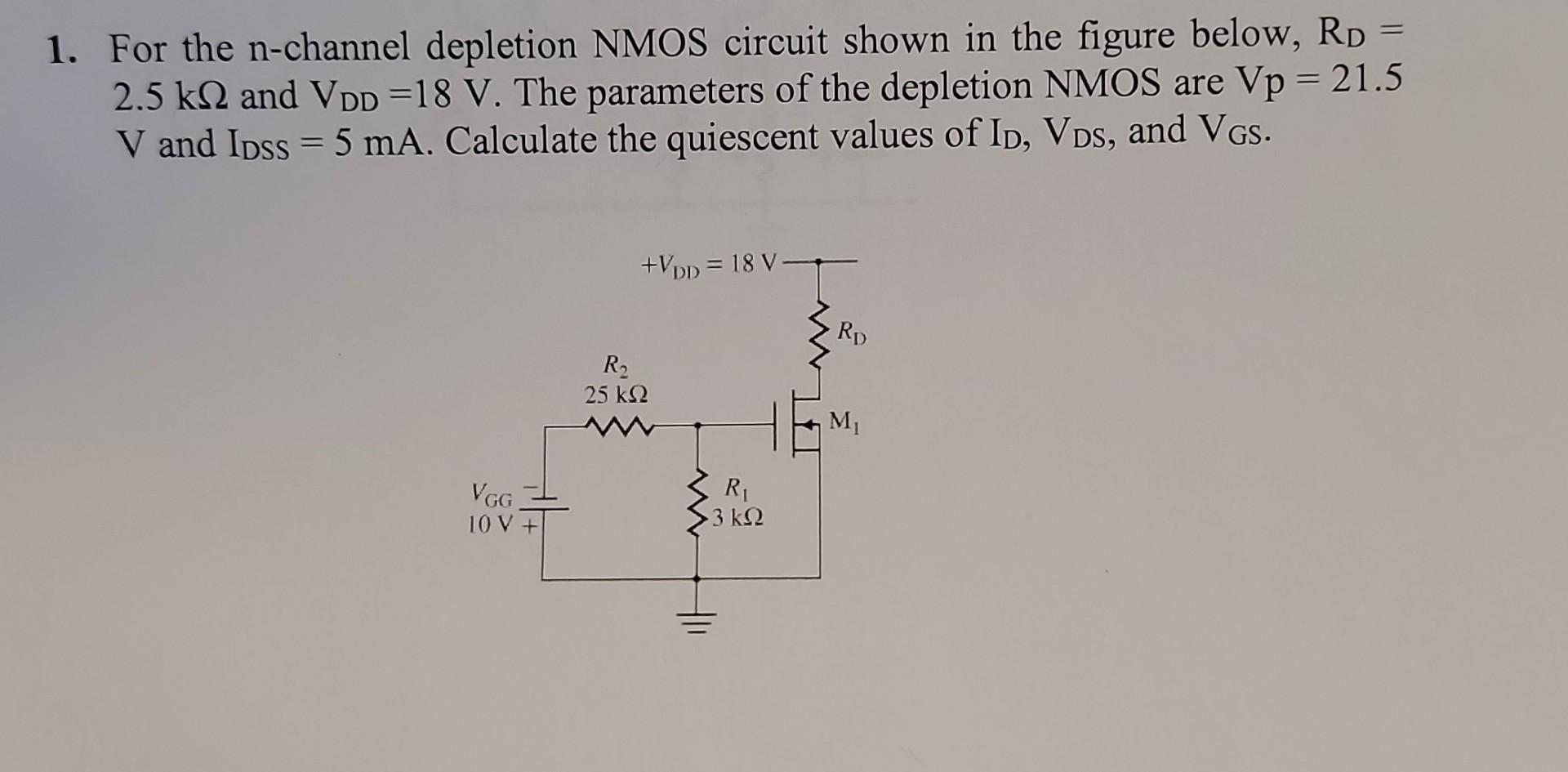 Solved For the n-channel depletion NMOS circuit shown in the | Chegg.com