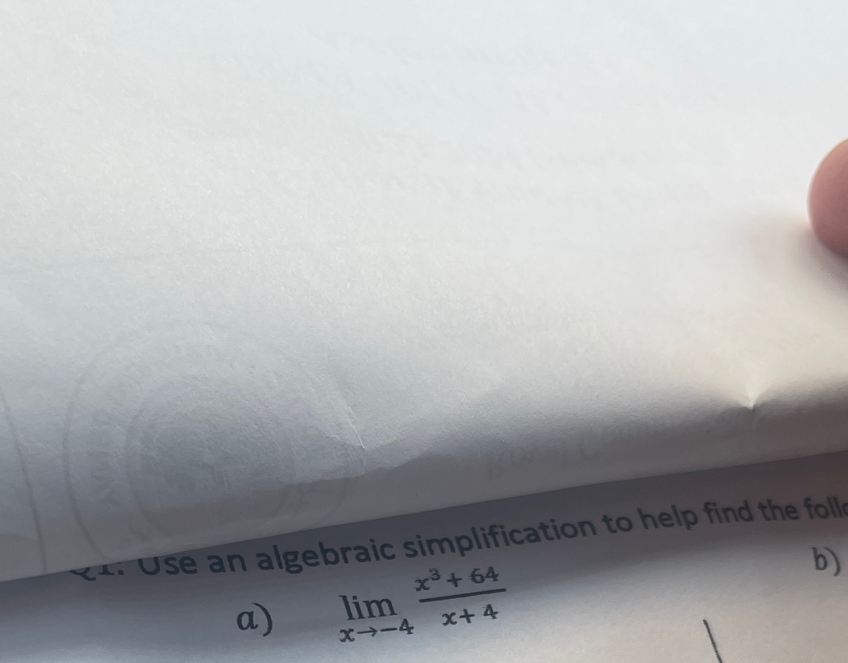 Solved Use an algebraic simplification to help find the | Chegg.com