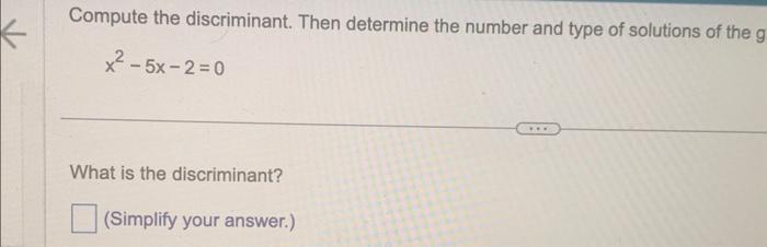 Solved Compute the discriminant. Then determine the number | Chegg.com