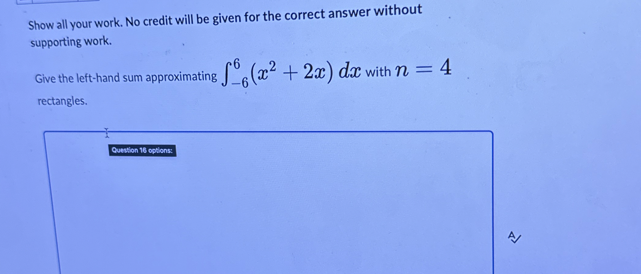 Solved Show all your work. No credit will be given for the | Chegg.com