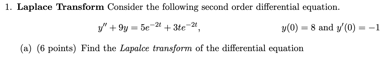 Solved Laplace Transform Consider the following second order | Chegg.com