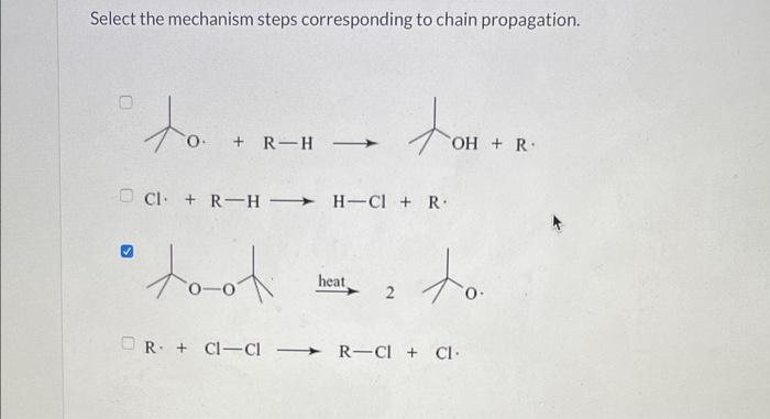 Solved Select the mechanism steps corresponding to chain | Chegg.com