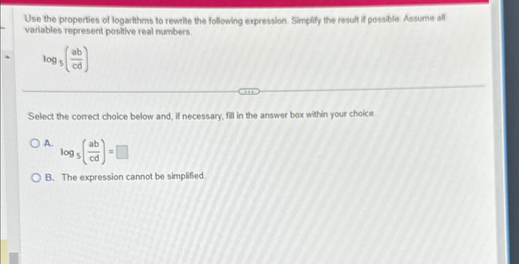 Solved Use the properties of logarithms to rewite the | Chegg.com