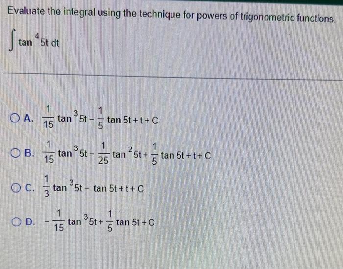 Solved Evaluate the integral using the technique for powers | Chegg.com