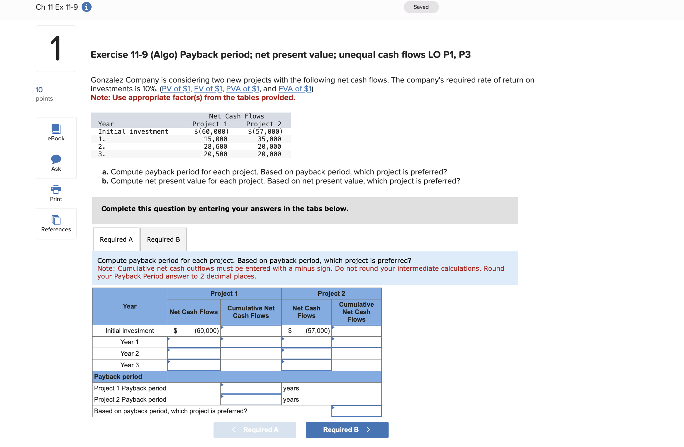 Solved Exercise 11-9 (Algo) ﻿Payback period; net present | Chegg.com