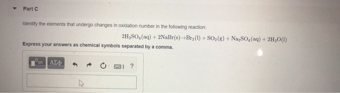 Solved Part B Identify the elements that undergo changes in | Chegg.com