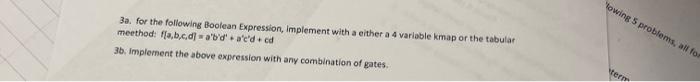 Solved 3a. for the following Boolean Expression, implement | Chegg.com