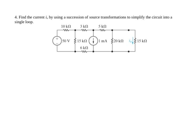 Solved 4 Find The Current I0 By Using A Succession Of