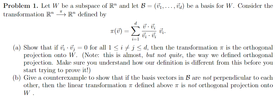 Solved Problem 1. ﻿Let W ﻿be a subspace of Rn ﻿and let | Chegg.com