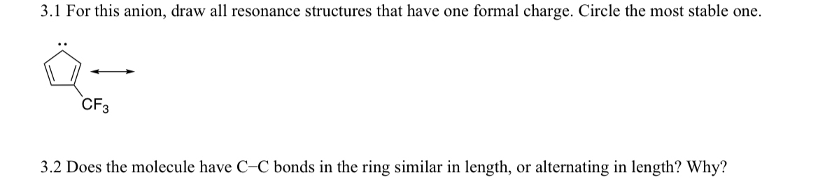 Solved 3.1 ﻿For this anion, draw all resonance structures | Chegg.com