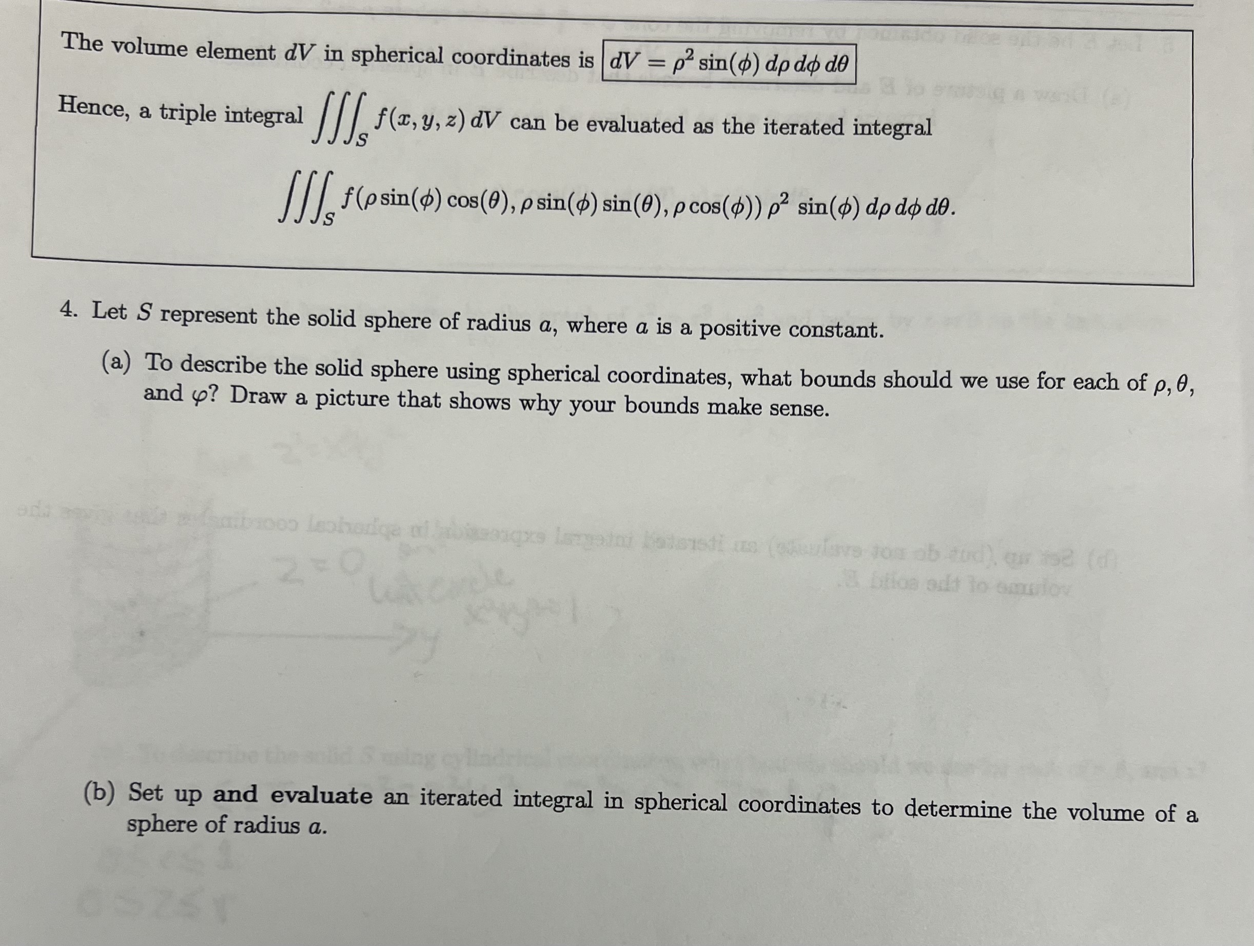 Solved The volume element dV ﻿in spherical coordinates is | Chegg.com