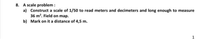 Solved 8. A scale problem: a) Construct a scale of 1/50 to | Chegg.com