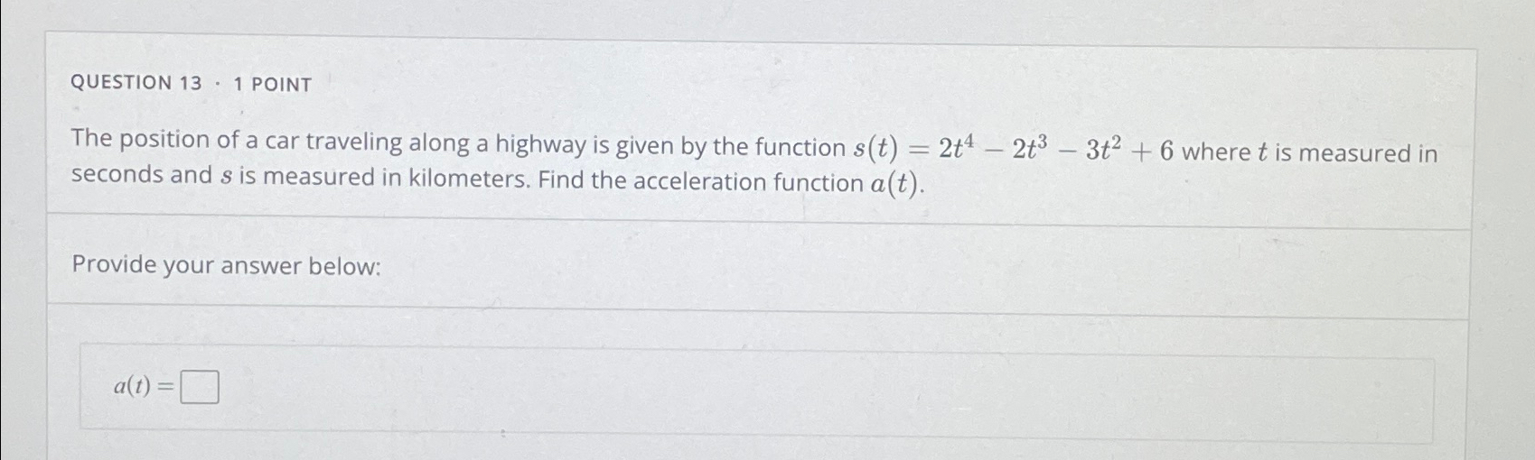 Solved QUESTION 13*1 ﻿POINTThe position of a car traveling | Chegg.com