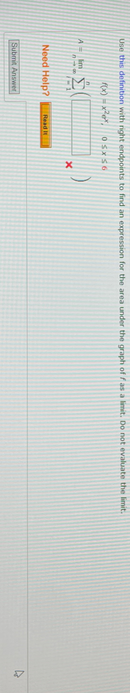 Solved Use this definition with right endpoints to find an | Chegg.com